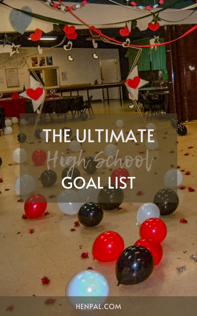 The Ultimate High School Goals List – HENPAL