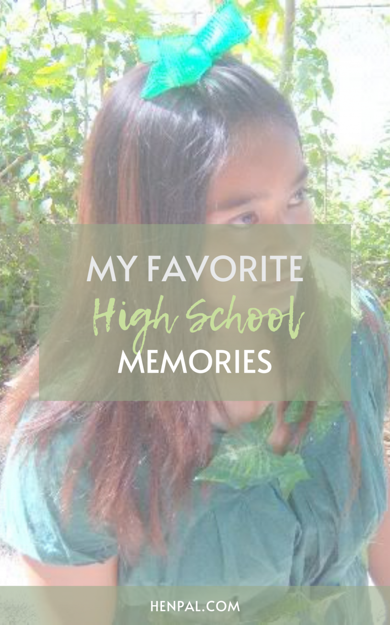 My Favorite High School Memories – HENPAL